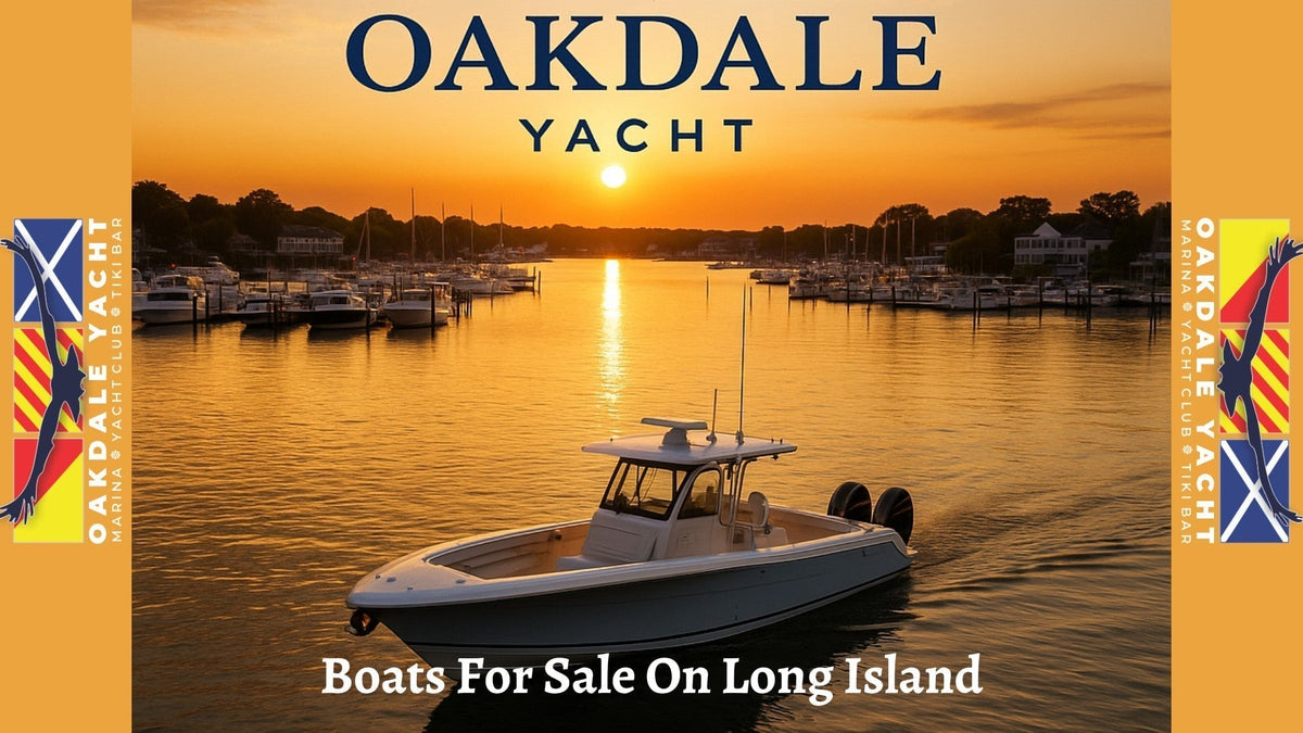 Boats for Sale Long Island – Oakdale Yacht Club